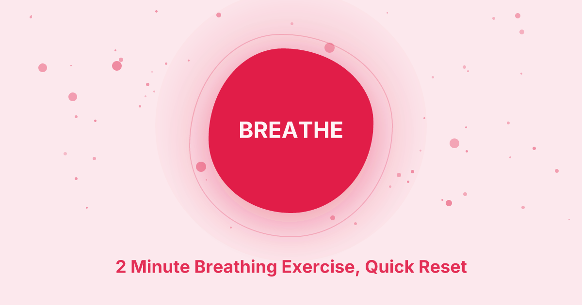 2 Minute Breathing Exercise: Quick Reset, No Download | Deep Breathing ...